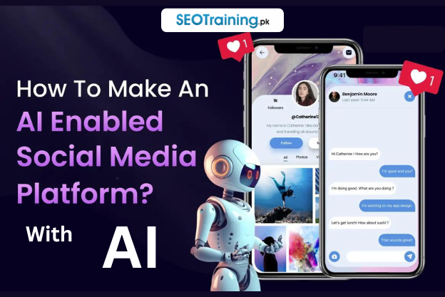 Create Your Own AI-Powered Social Media Platform – Seo training